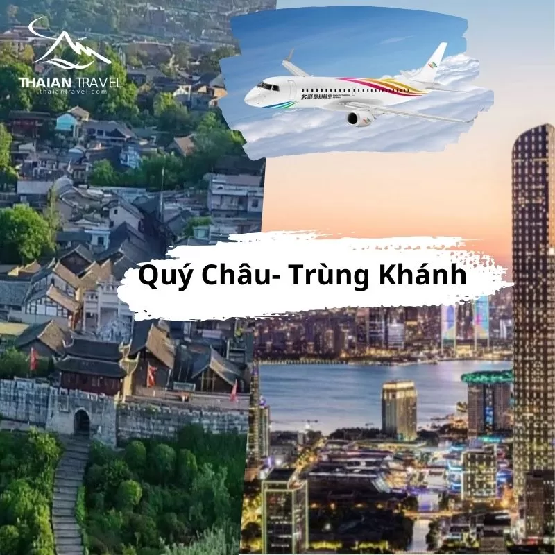 Tour Quý Châu - Xích Thủy - Thị Trấn Mao Đài - Trùng Khánh đường bay 5n4đ - THÁI AN TRAVEL